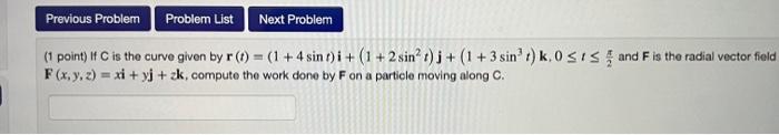 Solved (1 point) If C is the curve given by | Chegg.com