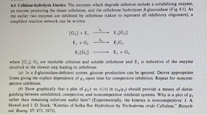 Solved Cellulose-hydrolysis kinetics The enzymes which | Chegg.com