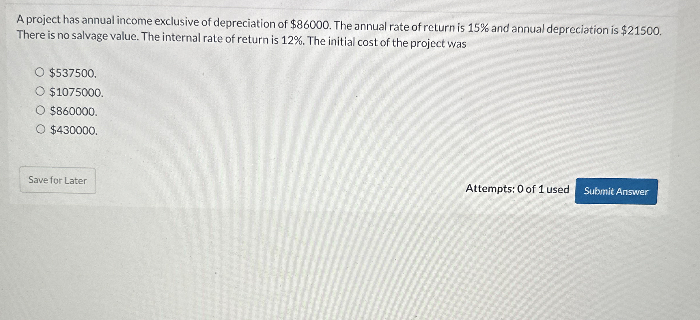 Solved A project has annual income exclusive of depreciation | Chegg.com