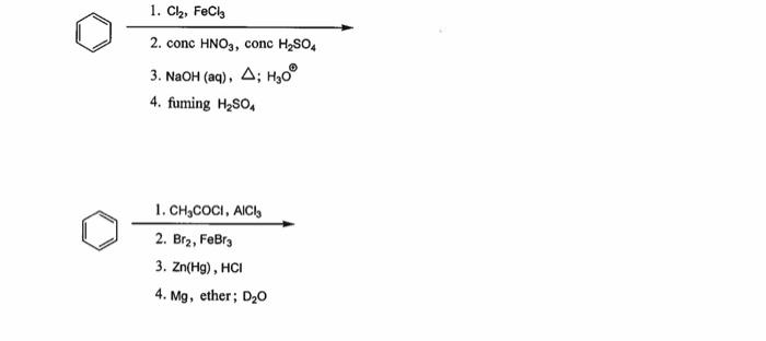 Solved 1. Cl, FeCl3 2. conc HNO3, conc H2SO4 3. NaOH (aq), | Chegg.com