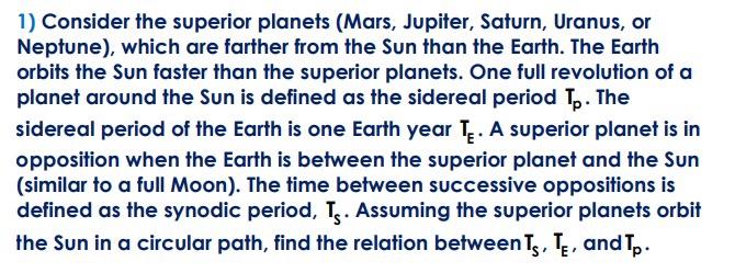 Solved 1) Consider the superior planets (Mars, Jupiter, | Chegg.com