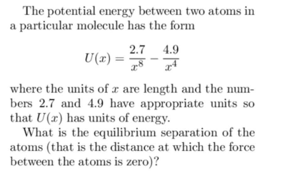 Solved The potential energy between two atoms ina particular | Chegg.com