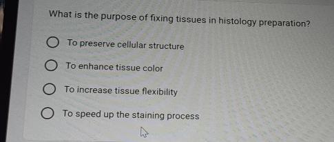 Solved What is the purpose of fixing tissues in histology | Chegg.com