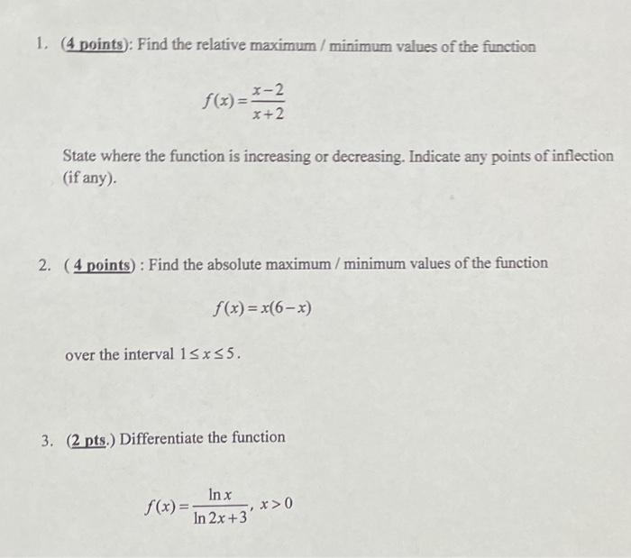 Solved 1. (4 points): Find the relative maximum/minimum | Chegg.com