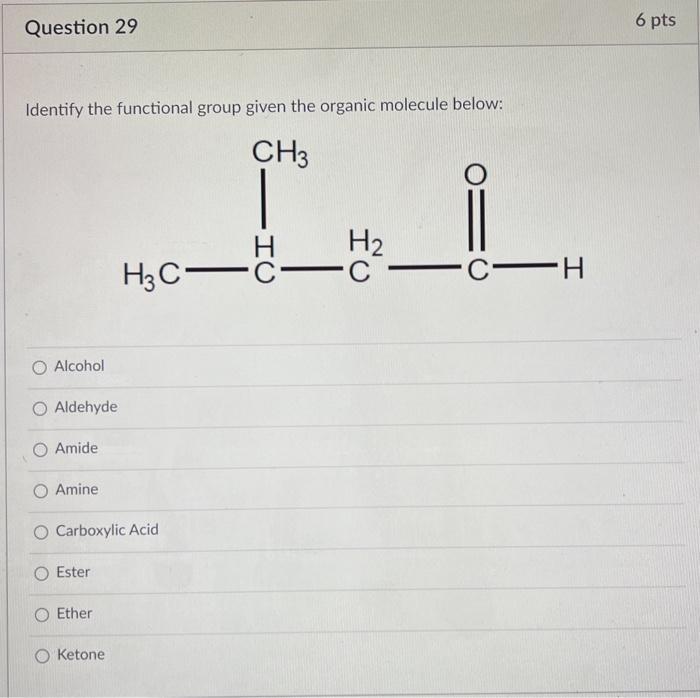 Solved Question 29 6 pts Identify the functional group given | Chegg.com