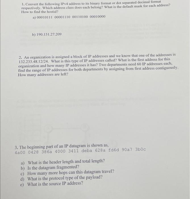 Solved 1. Convert the following IPv4 address to its binary | Chegg.com