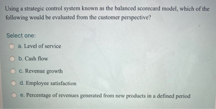 Solved Using a strategic control system known as the | Chegg.com