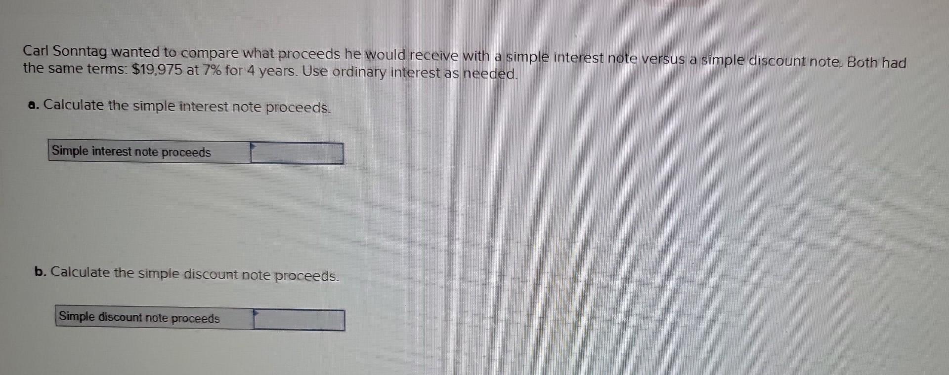 Solved Carl Sonntag wanted to compare what proceeds he would | Chegg.com