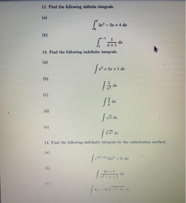 Solved 12. Find the following definite integrals. [*3*2-20+4 | Chegg.com