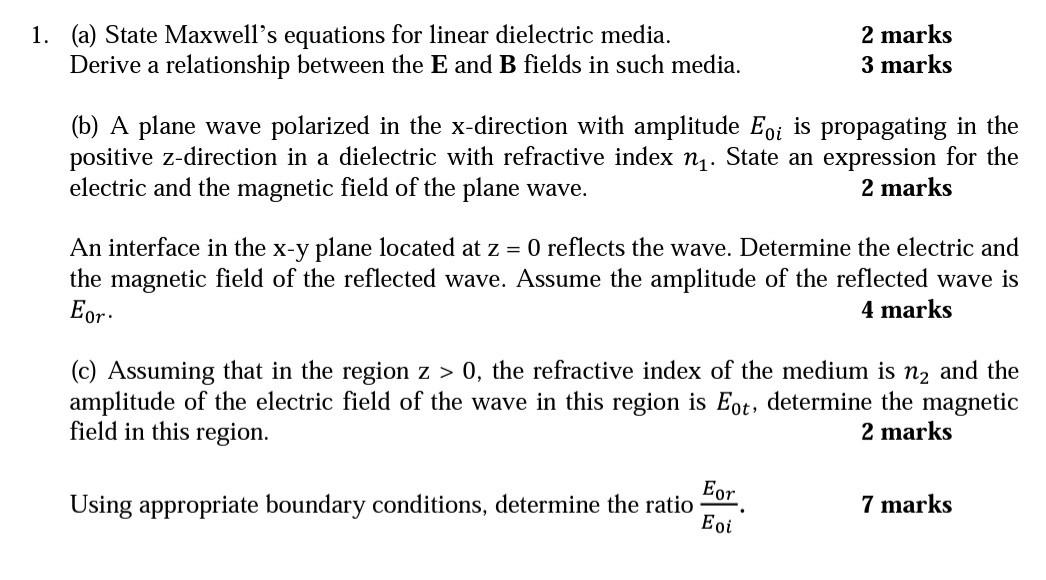 Solved 1. (a) State Maxwell’s equations for linear | Chegg.com
