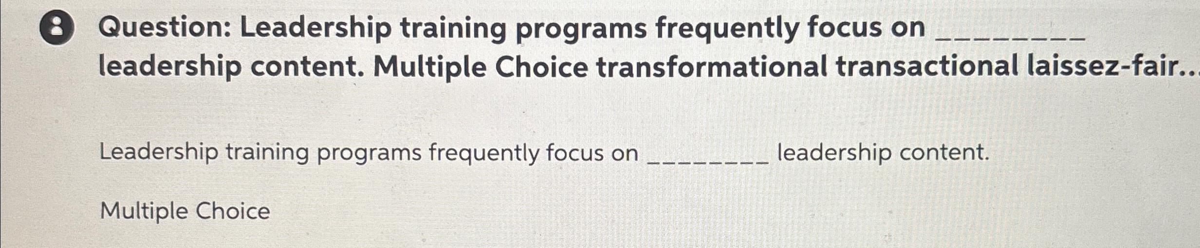 Solved (8) ﻿Question: Leadership training programs | Chegg.com