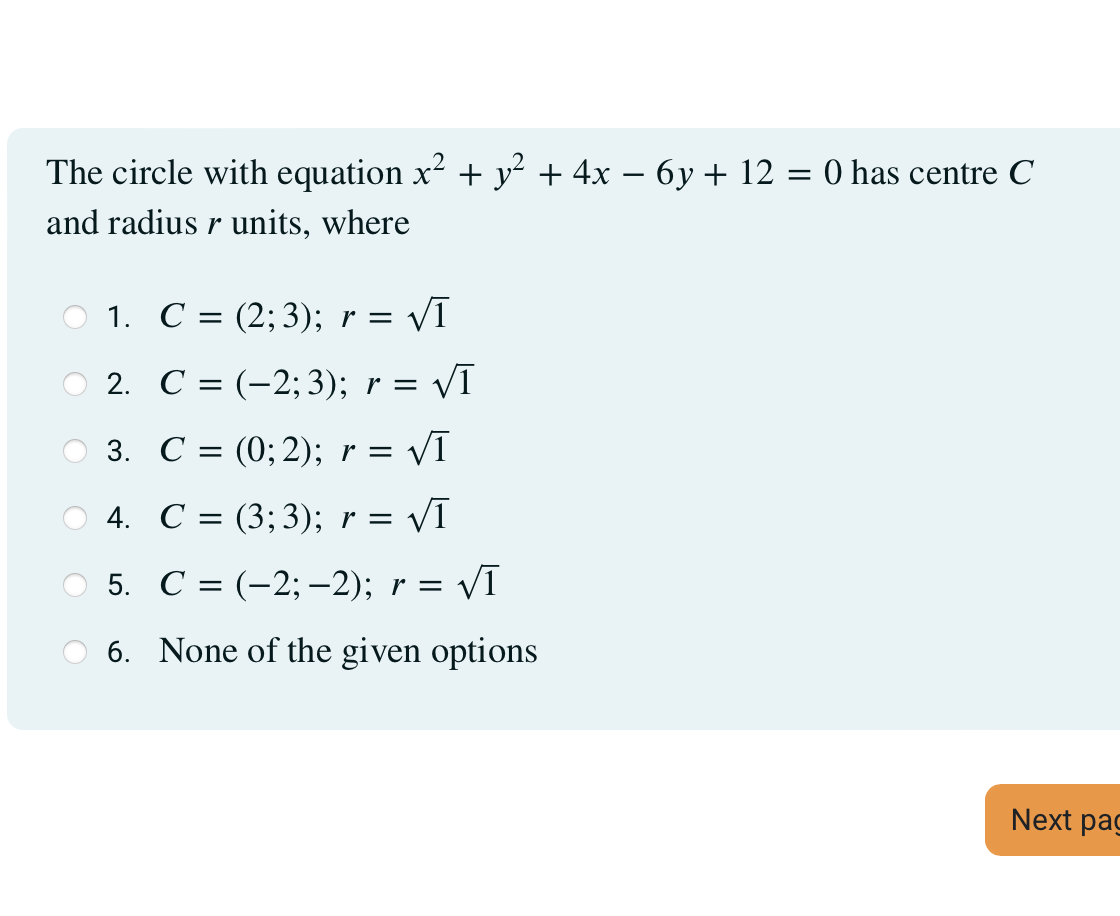 The circle with equation x2+y2+4x-6y+12=0 ﻿has centre | Chegg.com