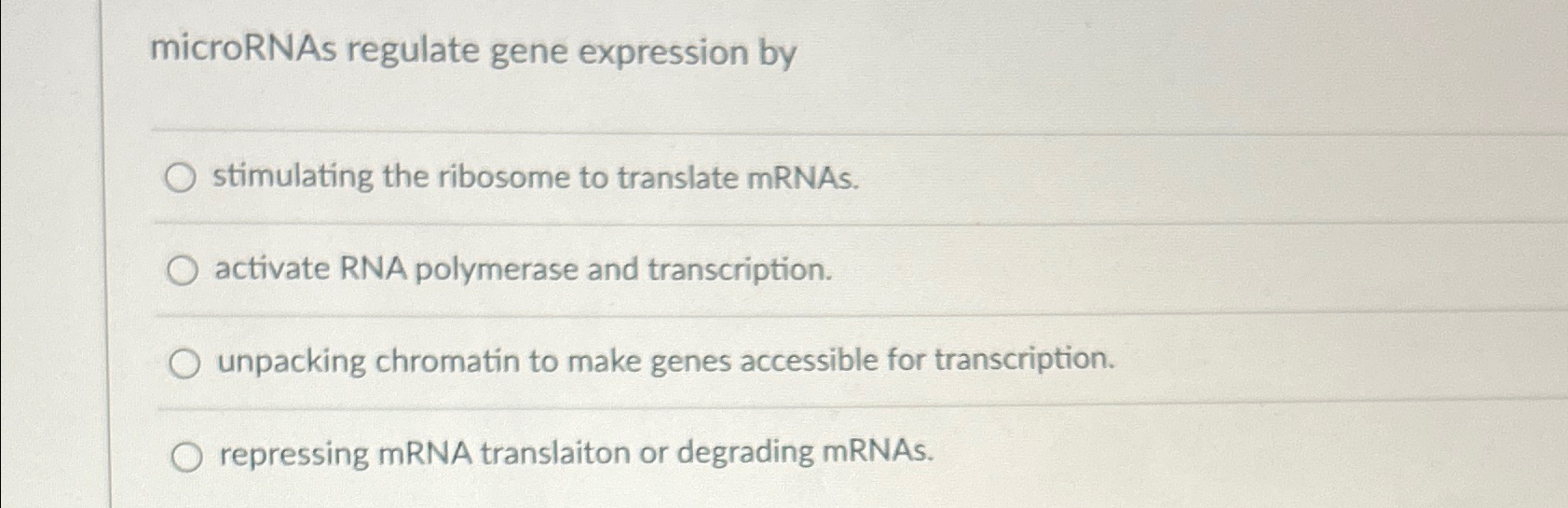 Solved microRNAs regulate gene expression bystimulating the | Chegg.com