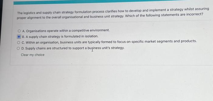 Solved The logistics and supply chain strategy formulation | Chegg.com