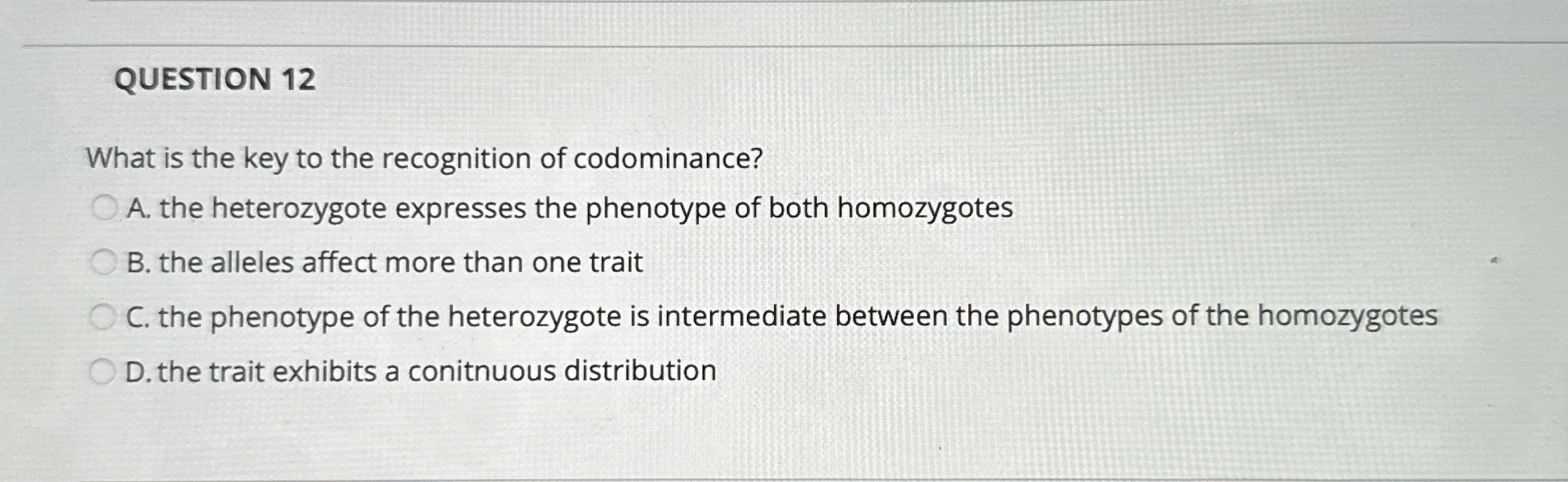 Solved QUESTION 12What is the key to the recognition of | Chegg.com