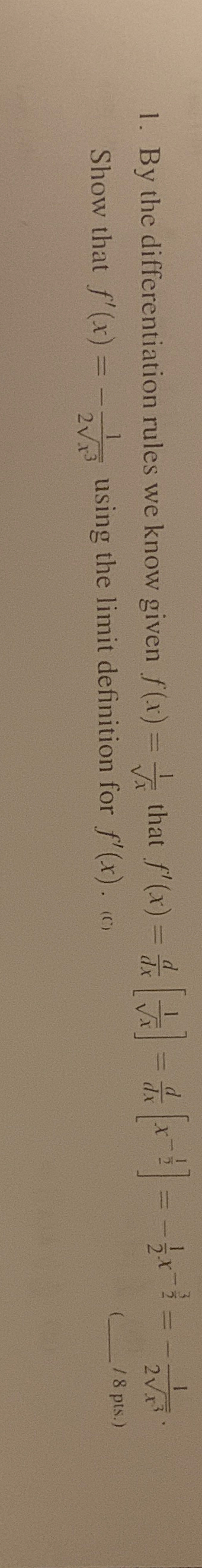 Solved By the differentiation rules we know given f(x)=1x2 | Chegg.com