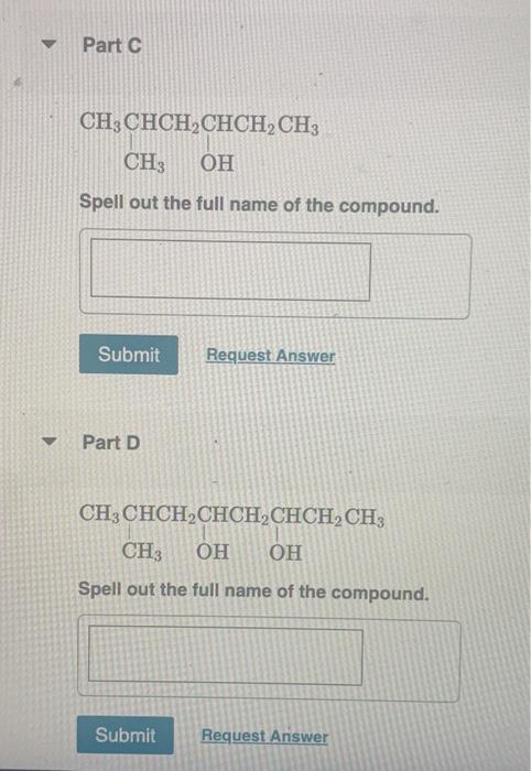 Solved Part A CH3 CH CH, CH, CH, OH Spell out the full name | Chegg.com