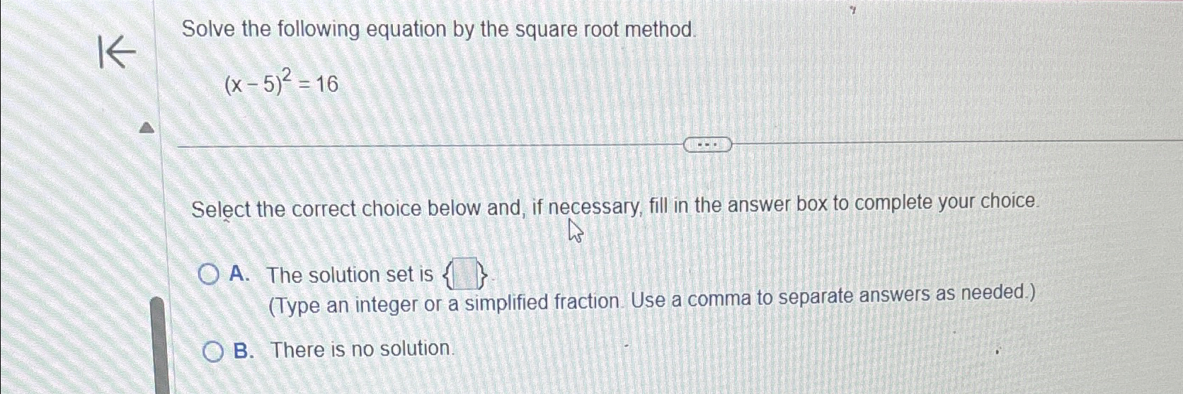 Solved Solve the following equation by the square root | Chegg.com
