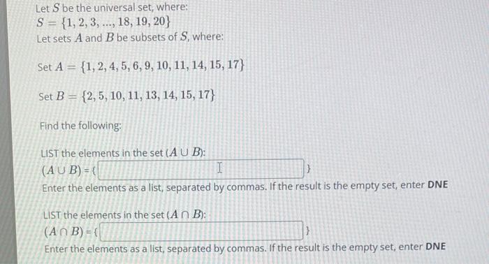Solved S={1,2,3,…,18,19,20} Let sets A and B be subsets of | Chegg.com