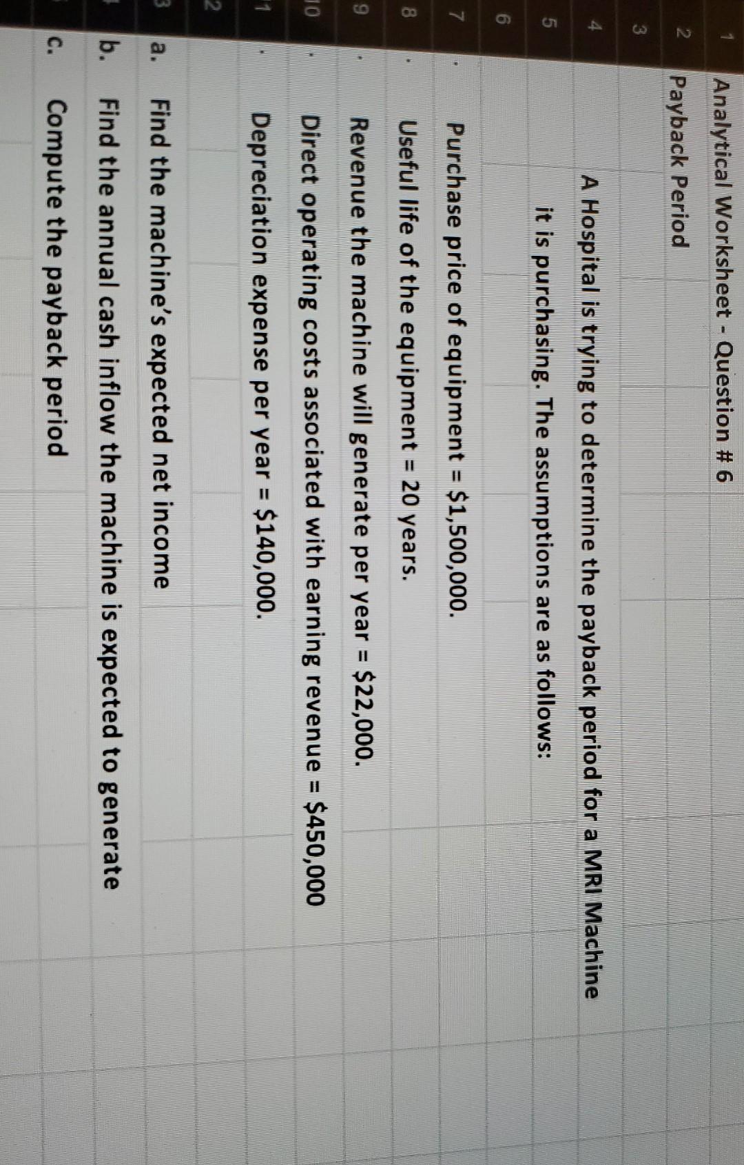 Solved Analytical Worksheet - Question #6 Payback Period 3 4 | Chegg.com