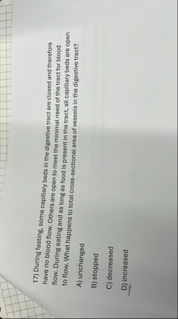 Solved During fasting, some capillary beds in the digestive | Chegg.com