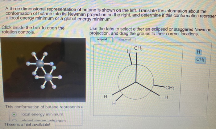 Solved A three dimensional representation of butane is shown | Chegg.com