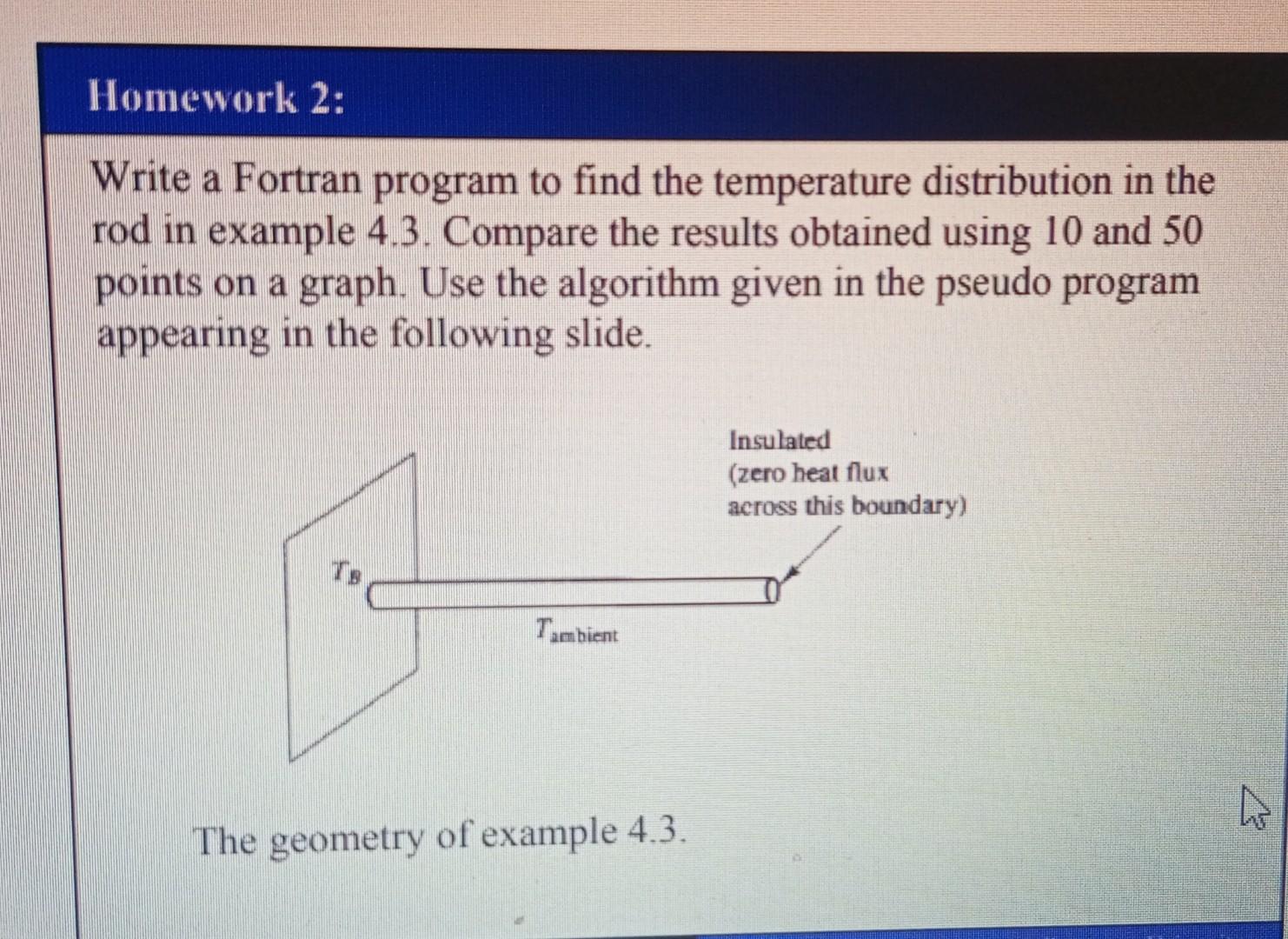 Solved Write A Fortran Program To Find The Temperature 0781