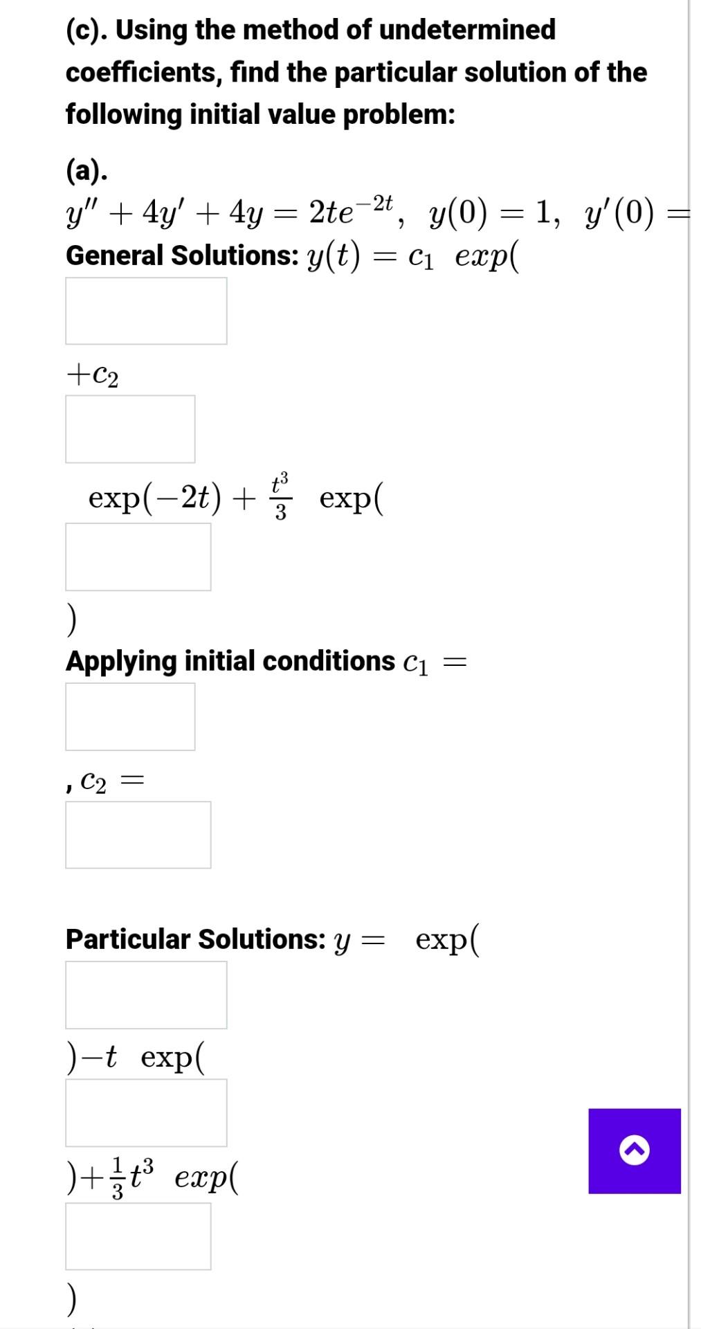 Solved (c). Using the method of undetermined coefficients, | Chegg.com