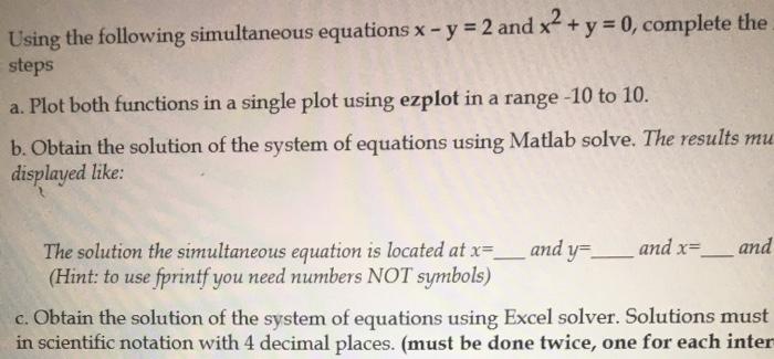 Using the following simultaneous equations x - y = 2 | Chegg.com