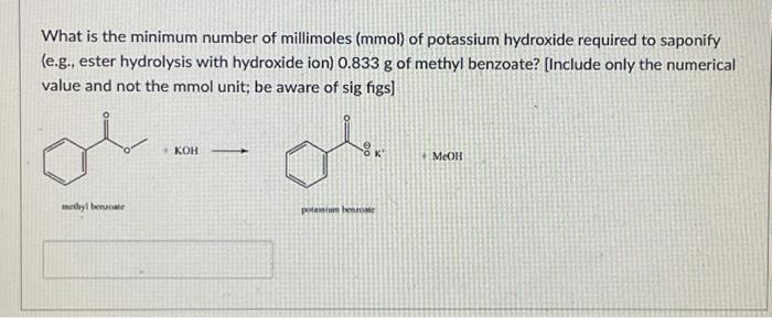 Solved What is the minimum number of millimoles (mmol) of | Chegg.com