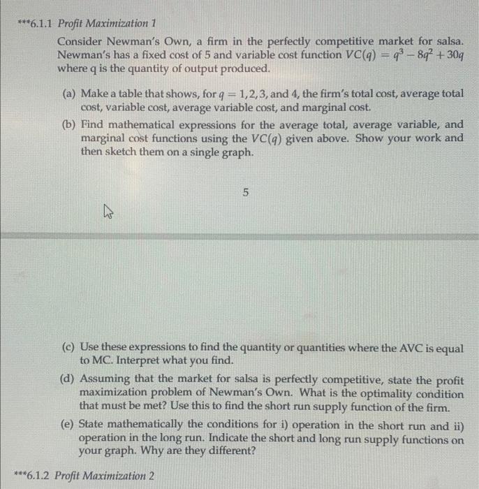 Solved *6.1.1 Profit Maximization 1 Consider Newman's Own, a | Chegg.com Solved *6.1.1 Profit Maximization 1 Consider Newman's Own, a | Chegg.com