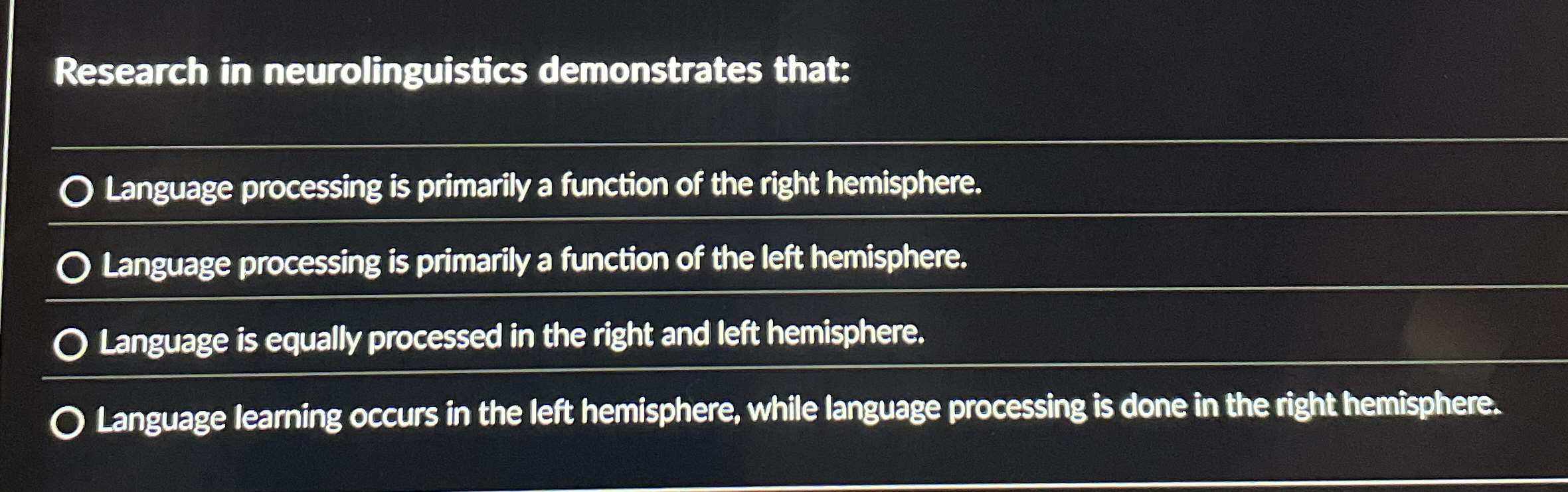 Solved Research in neurolinguistics demonstrates | Chegg.com