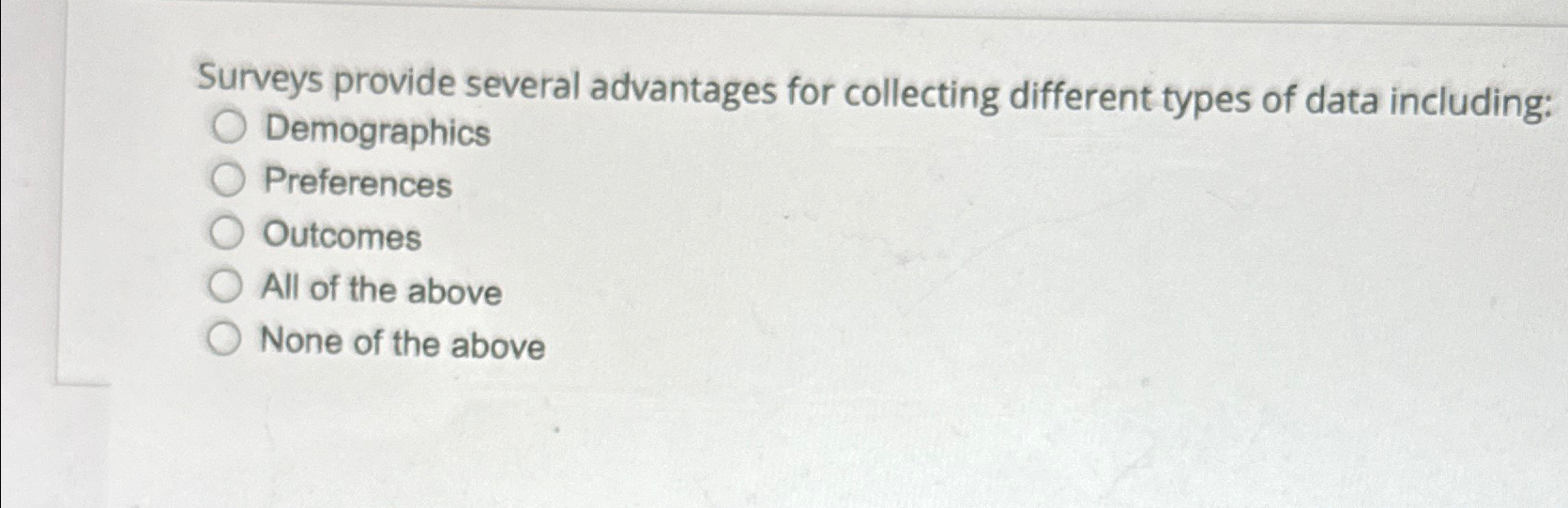 Solved Surveys provide several advantages for collecting | Chegg.com