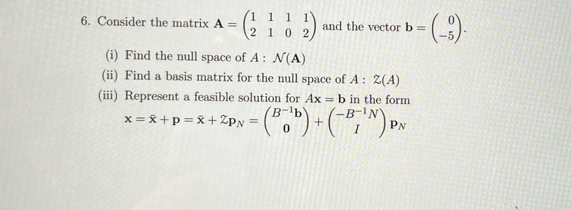 Solved Consider the matrix A=([1,1,1,1],[2,1,0,2]) ﻿and the | Chegg.com