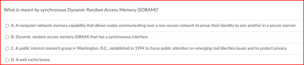 Solved What Is Meant By Synchronous Dynamic Random Access