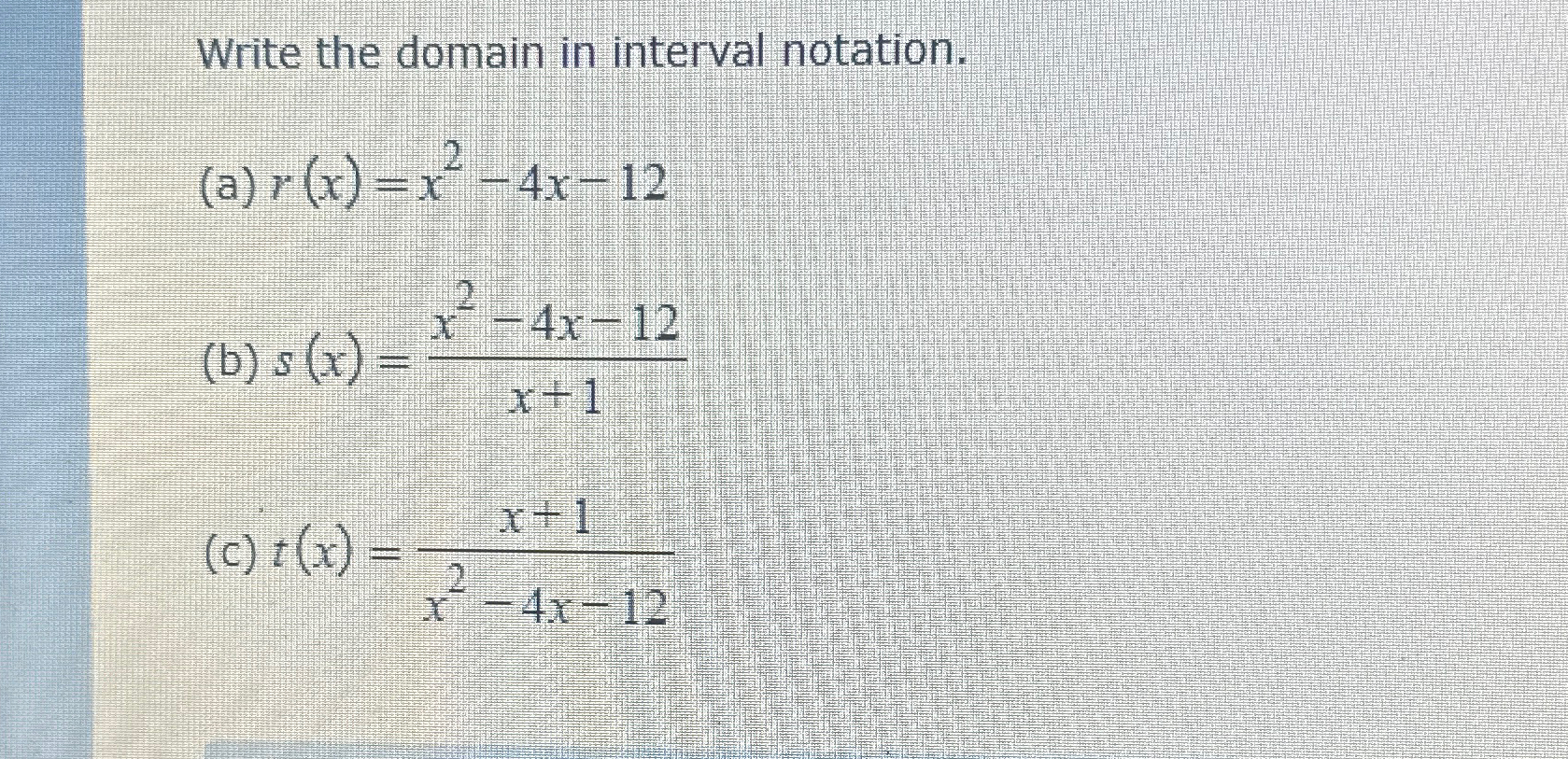 Solved Write the domain in interval | Chegg.com