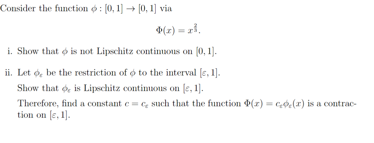 Solved Consider the function φ:[0,1]→[0,1] ﻿viaΦ(x)=x23.i. | Chegg.com