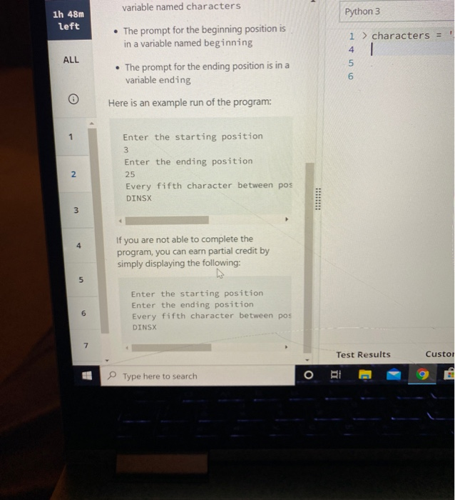 Solved 1h 49m left 2. String Slicing - Every Fifth Python 3 | Chegg.com
