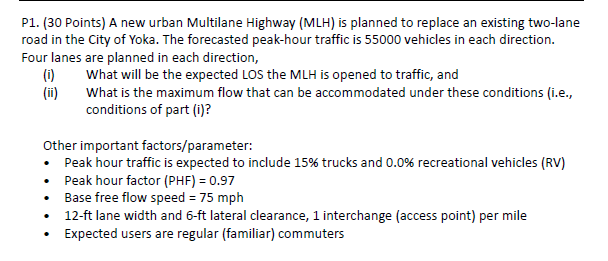 Solved P1. (30 ﻿Points) ﻿A new urban Multilane Highway (MLH) | Chegg.com