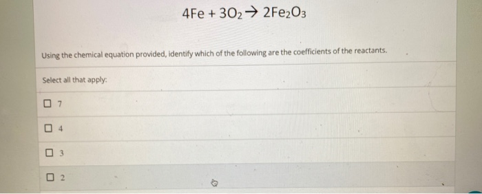 Solved 4fe 302 → 2fe2o3 Using The Chemical Equation