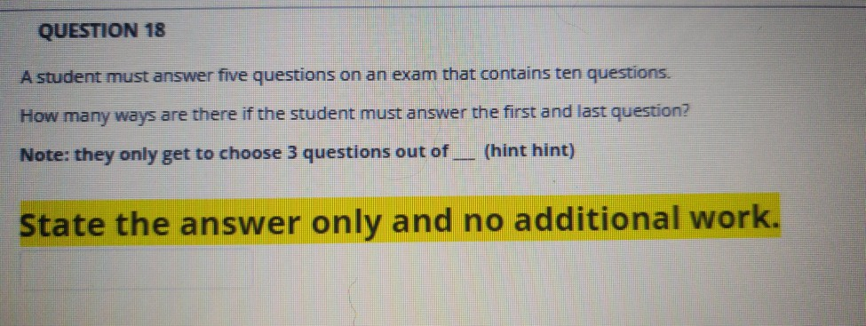 Solved QUESTION 18 A student must answer five questions on | Chegg.com