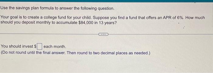 Solved Use the savings plan formula to answer the following | Chegg.com