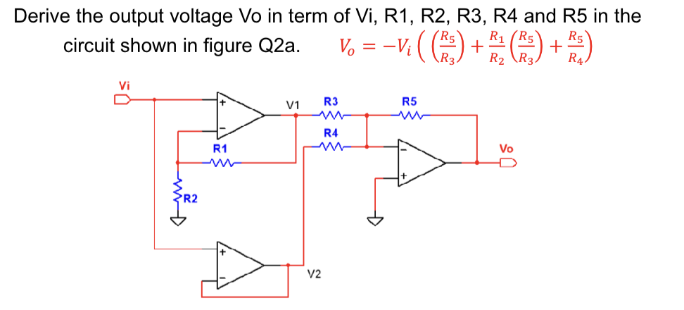 Solved Derive the output voltage Vo in term of Vi, ﻿R1, ﻿R2, | Chegg.com