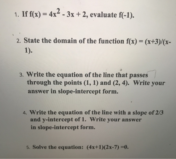 Solved 1. If f(x) = 4x2 - 3x + 2, evaluate f(-1). 2. State | Chegg.com