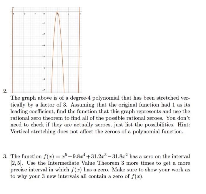 Solved 2. -2 -1 0 -1 -2 -3 6 -5 2 The graph above is of a | Chegg.com