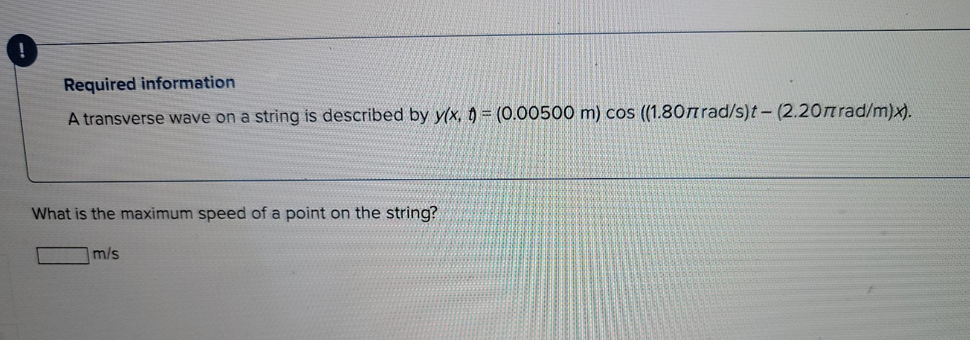 Solved ! Required information A transverse wave on a string | Chegg.com