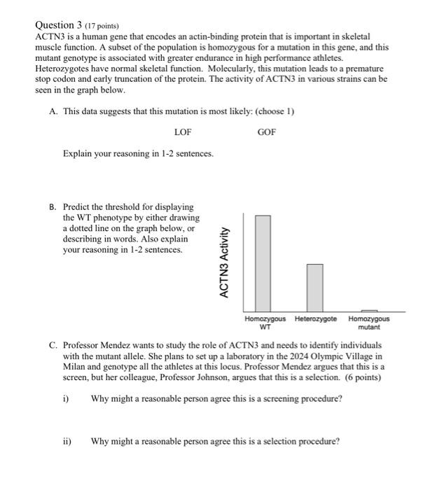 Solved Question 3 (17 points) ACTN3 is a human gene that | Chegg.com