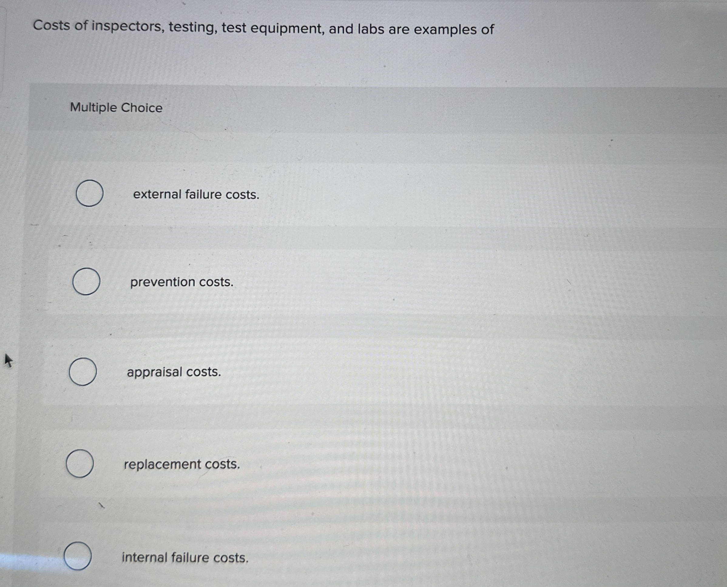 Solved Costs of inspectors, testing, test equipment, and | Chegg.com