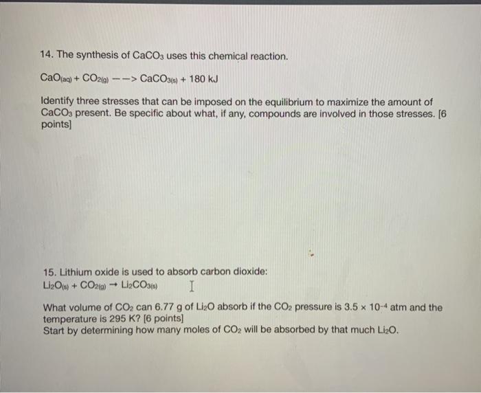 Solved 14. The synthesis of CaCO3 uses this chemical | Chegg.com