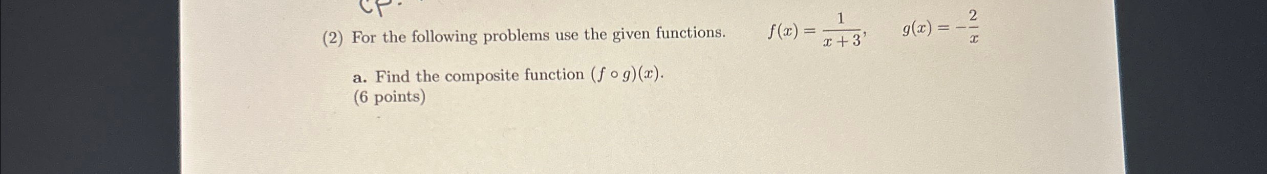 Solved (2) ﻿For the following problems use the given | Chegg.com